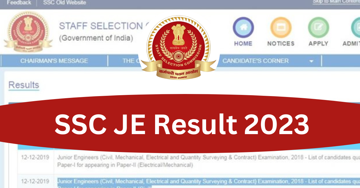SSC JE Result 2023 Out, Download Tier 1 Junior Engineer Result At ssc ...
